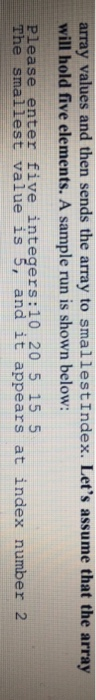Solved 2. Write a C++ function, smallestIndex, that takes as | Chegg.com
