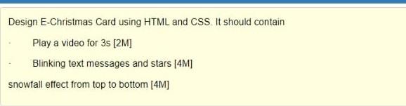Solved Design E-Christmas Card using HTML and CSS. It should | Chegg.com