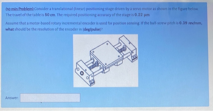 Solved (10 min Problem. Consider a translational (linear) | Chegg.com