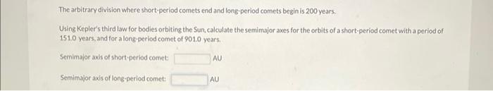 Solved The arbitrary division where short-period comets end | Chegg.com