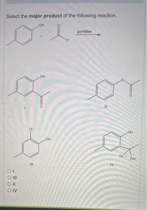 Solved Select the major product of the following reaction. | Chegg.com
