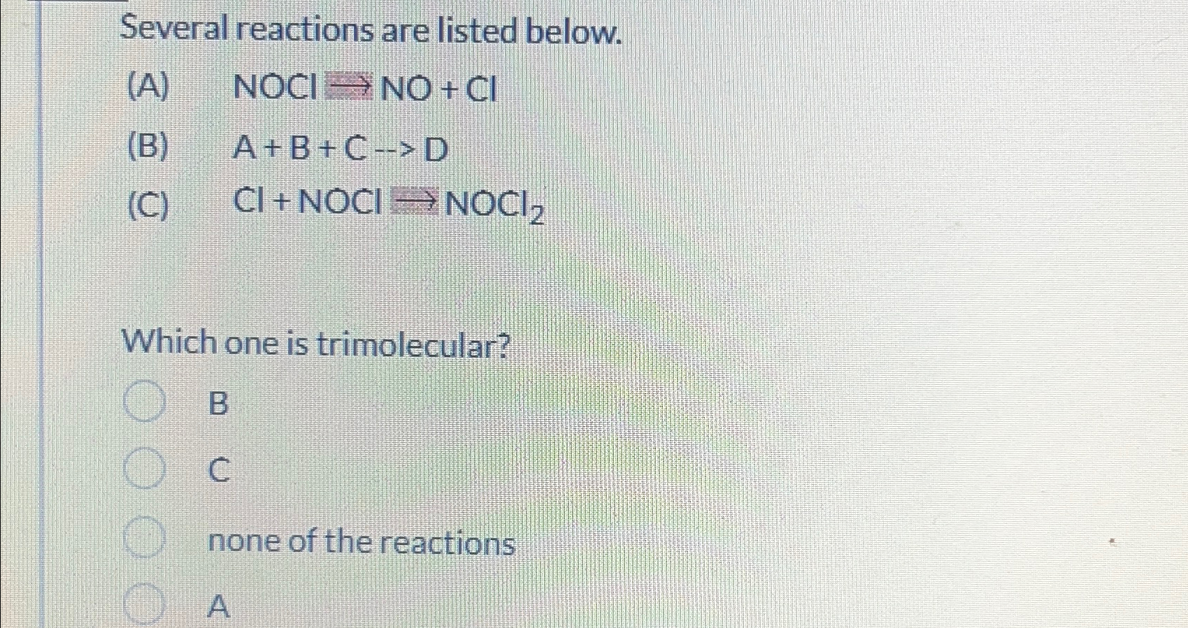Solved Several reactions are listed below.(A) | Chegg.com