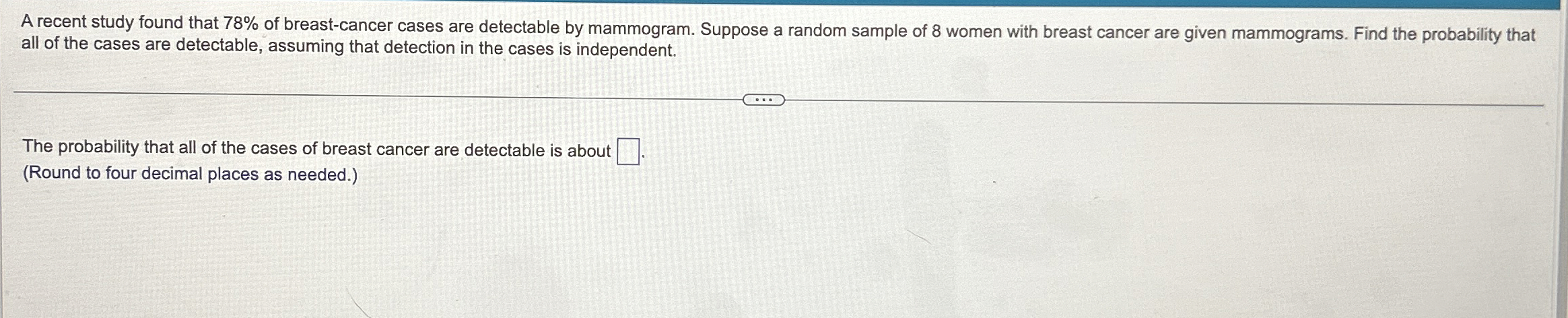 Solved A recent study found that 78% ﻿of breast-cancer cases | Chegg.com