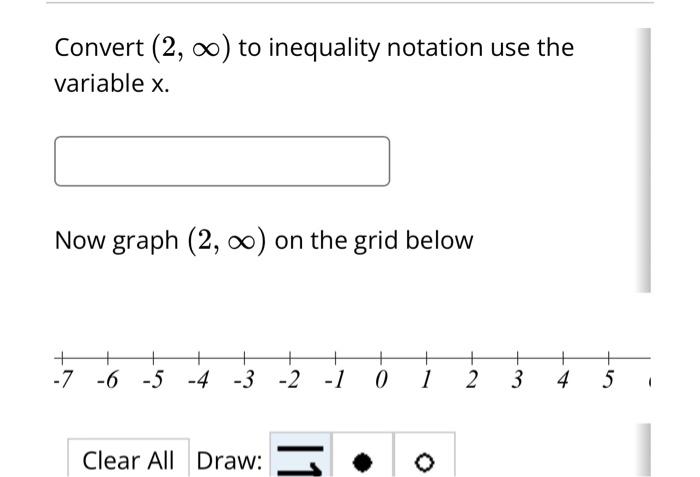 Solved Convert (2,∞) to inequality notation use the variable | Chegg.com