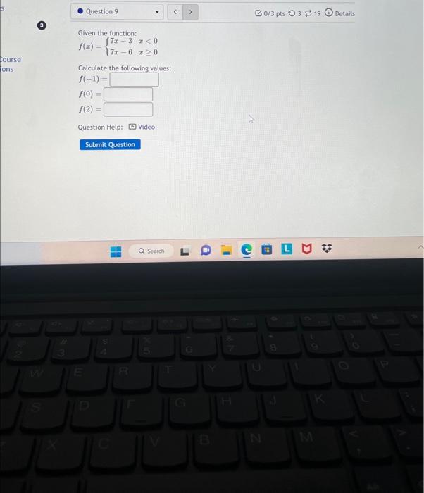Solved Given the function: f(x)={7x−37x−6x