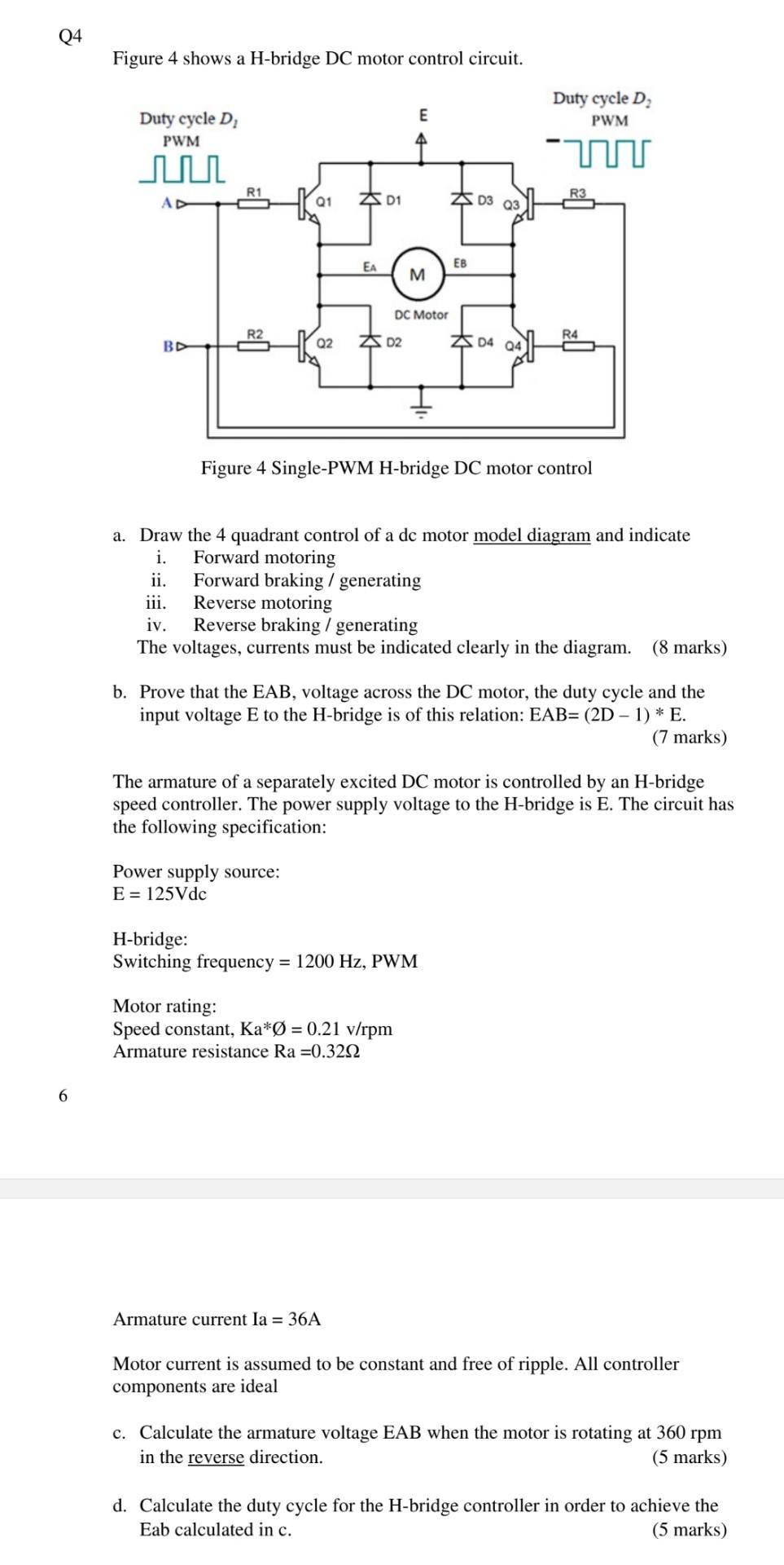 Solved Figure 4 shows a H-bridge DC motor control circuit. | Chegg.com