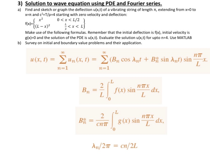 Solved 3) Solution to wave equation using PDE and Fourier | Chegg.com
