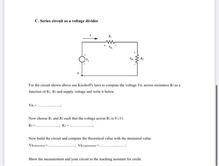 Solved C. Series circuit as a voltage divider For the | Chegg.com