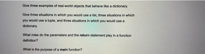 Solved Give three examples of real-world objects that behave | Chegg.com