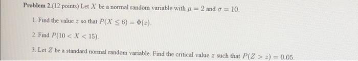 Solved Problem 2.(12 points) Let X be a normal random | Chegg.com