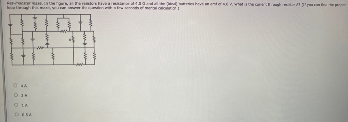 Solved Res-monster maze. In the figure, all the resistors | Chegg.com
