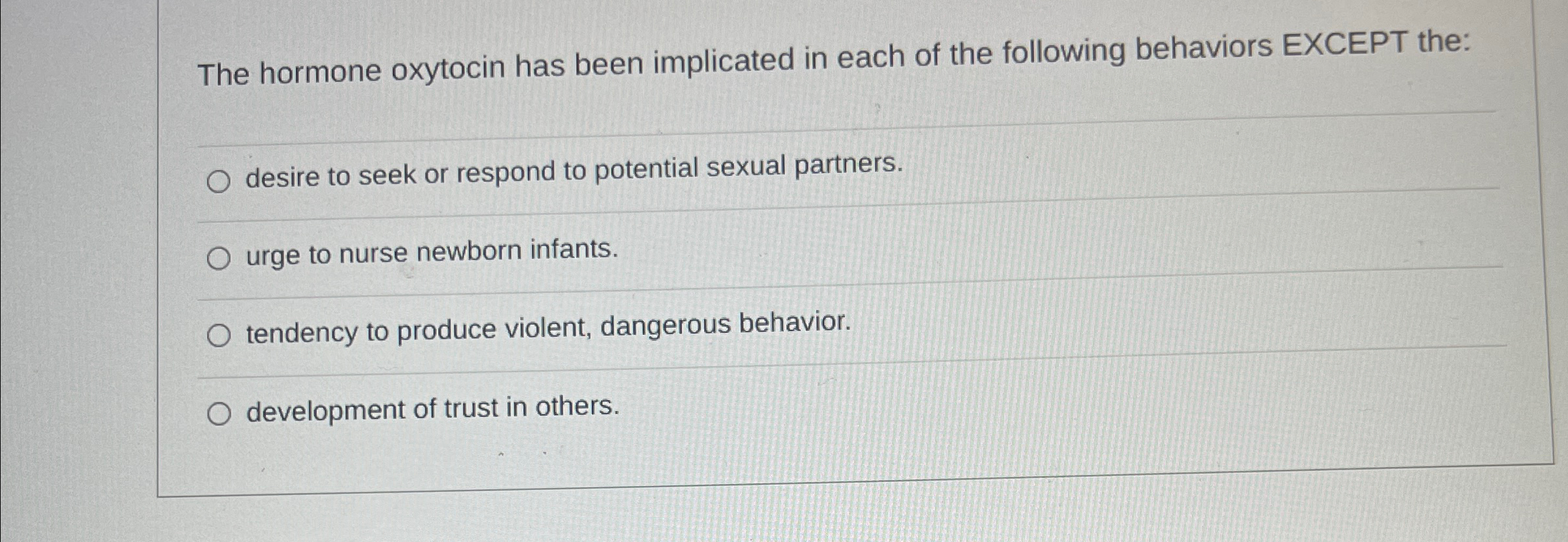Solved The hormone oxytocin has been implicated in each of | Chegg.com