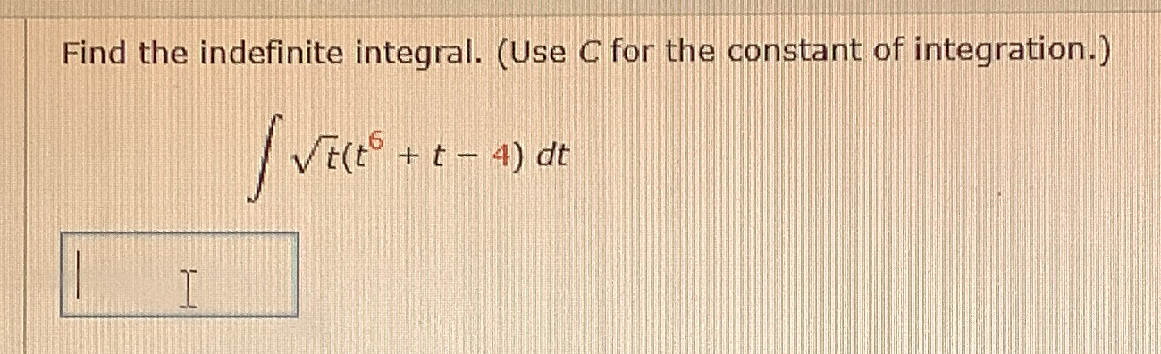 Solved Find the indefinite integral. (Use C for the constant | Chegg.com