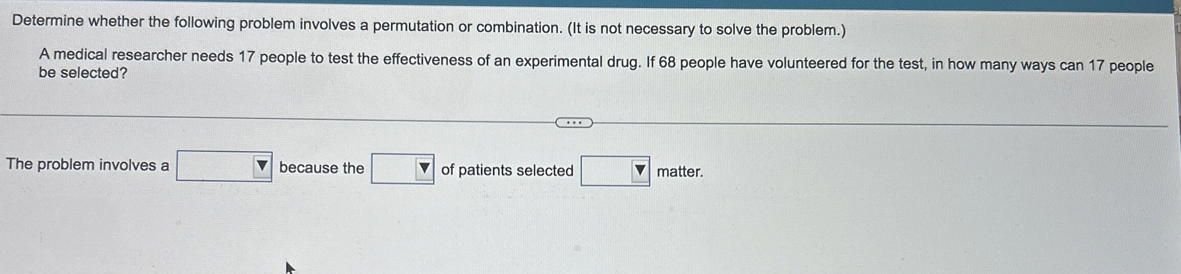 Solved Determine whether the following problem involves a | Chegg.com