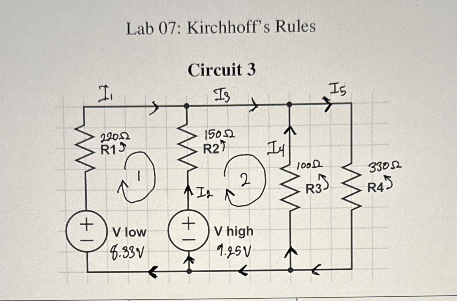 Solved Lab 07: Kirchhoff's RulesCircuit 3 ﻿Solve I_1, ﻿I_2, | Chegg.com