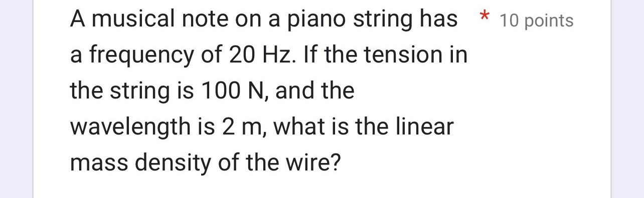 Solved A musical note on a piano string has10 ﻿pointsa | Chegg.com