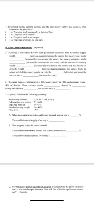 Solved 4. If nominal money demand doubles and the real money | Chegg.com