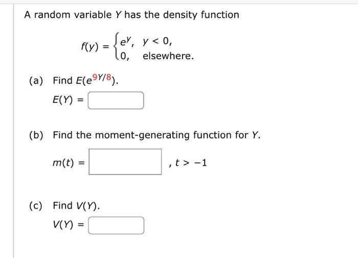 Solved A random variable Y has the density function | Chegg.com