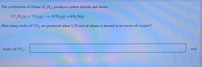 Solved The combustion of ethane (C₂H6) produces carbon | Chegg.com