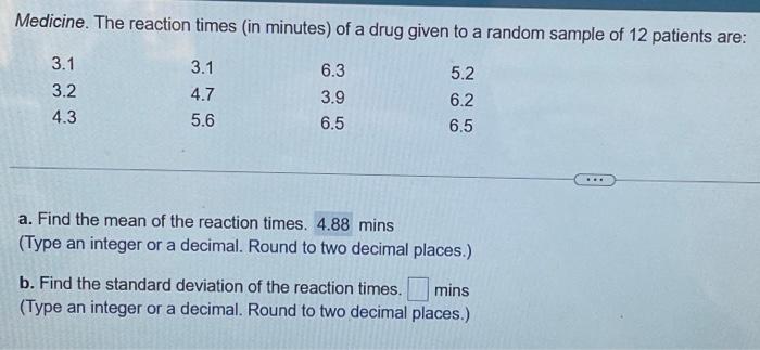 Solved Medicine. The reaction times (in minutes) of a drug | Chegg.com