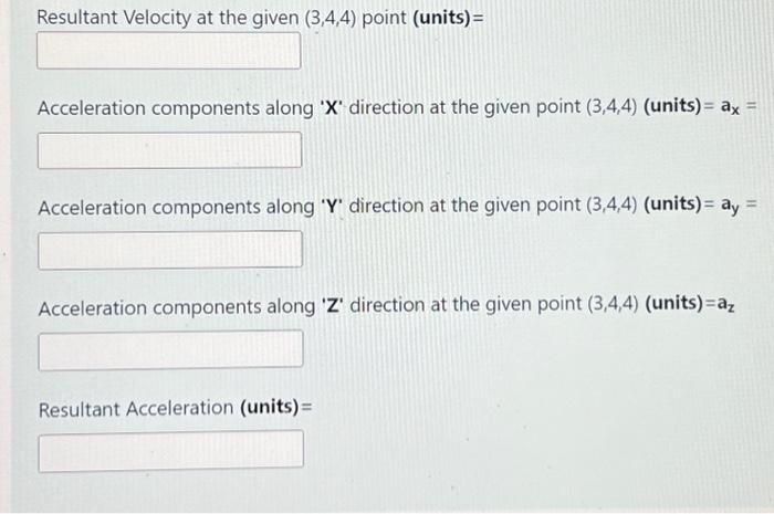 Solved An incompressible fluid flow field is given by | Chegg.com