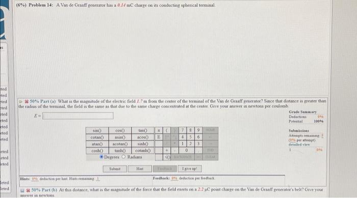 Solved (6\%) Problem 14: A Van de Graaff generator has a | Chegg.com