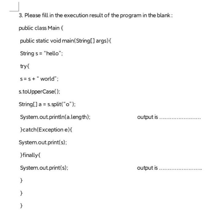 Solved 3. Please fill in the execution result of the program | Chegg.com