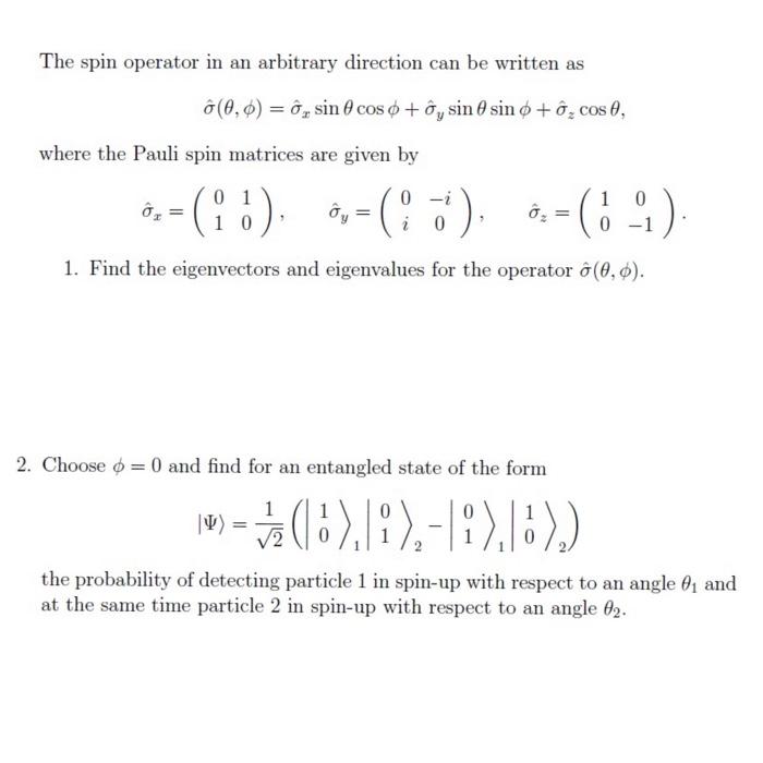 Solved The spin operator in an arbitrary direction can be | Chegg.com