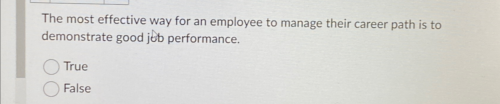 Solved The most effective way for an employee to manage | Chegg.com