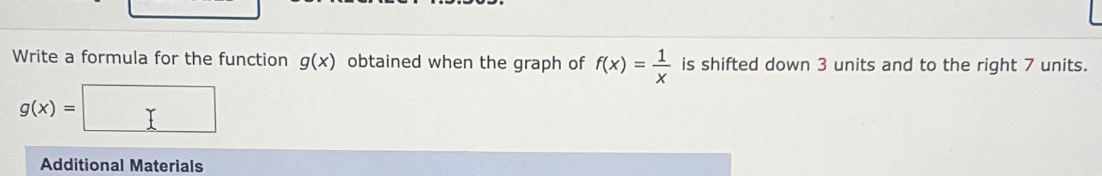 Solved Write a formula for the function g(x) ﻿obtained when | Chegg.com