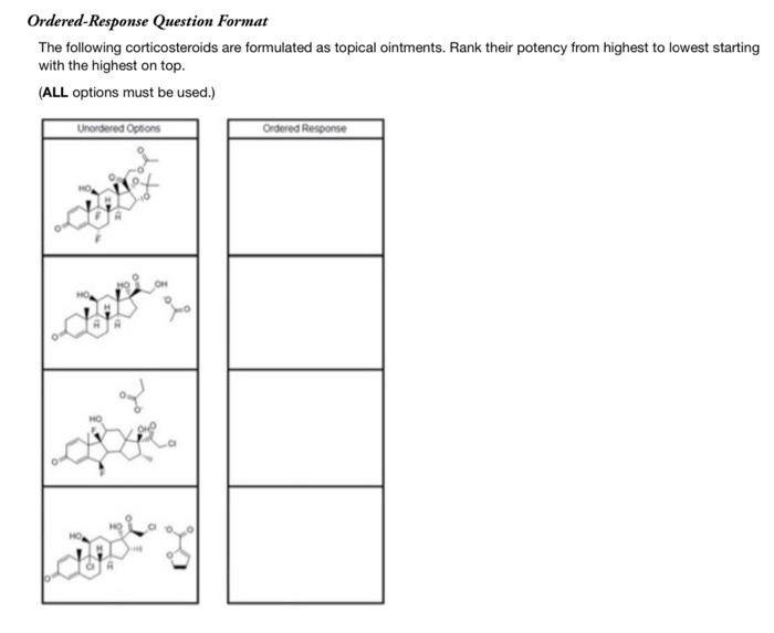 Ordered-Response Question Format The following | Chegg.com