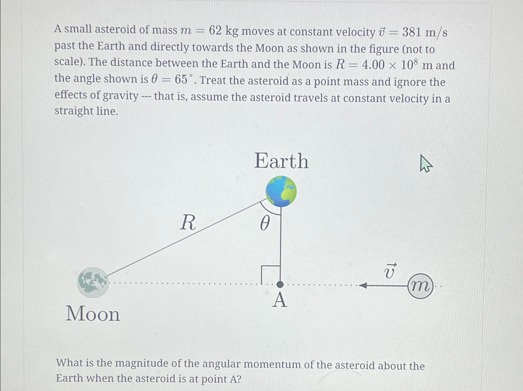 Solved A small asteroid of mass m=62kg ﻿moves at constant | Chegg.com