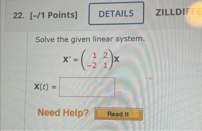 22. [-/1 Points] Solve the given linear system. | Chegg.com