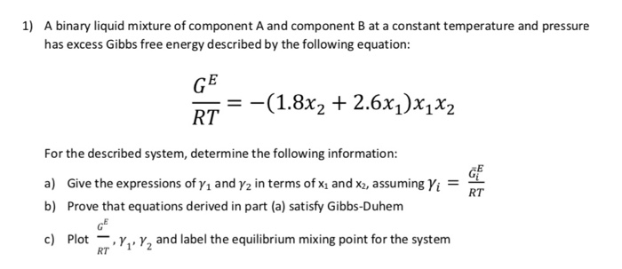 Solved 1) A binary liquid mixture of component A and | Chegg.com