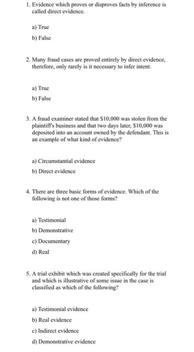 Solved 1. Evidence which proves or disproves facts by | Chegg.com