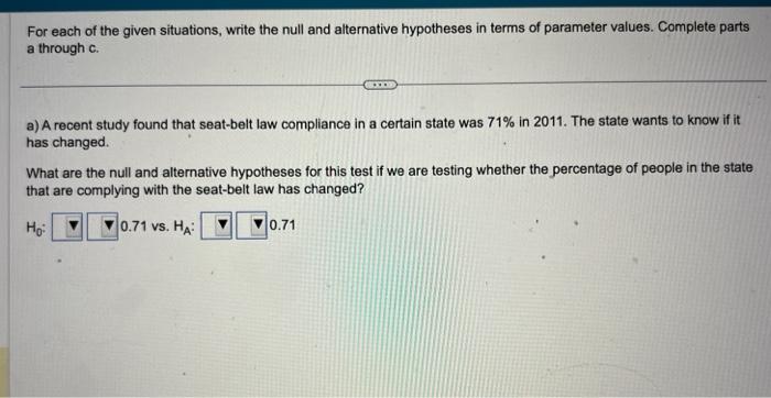 Solved For each of the given situations, write the null and | Chegg.com