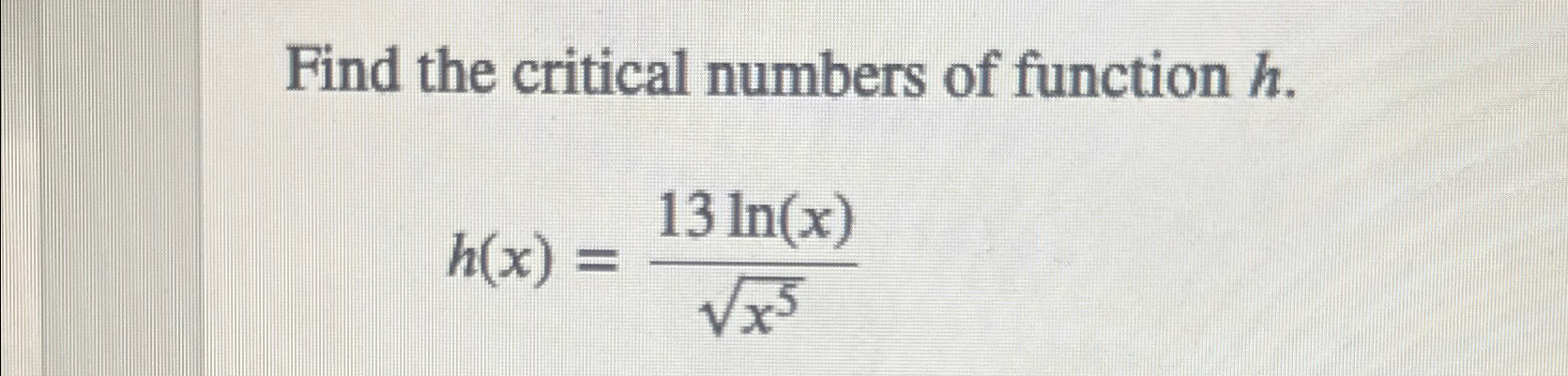 Solved Find the critical numbers of function | Chegg.com