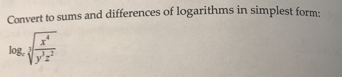 Solved Convert to sums and differences of logarithms in | Chegg.com