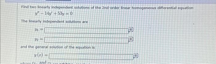Solved Find two linearly independent solutions of the | Chegg.com