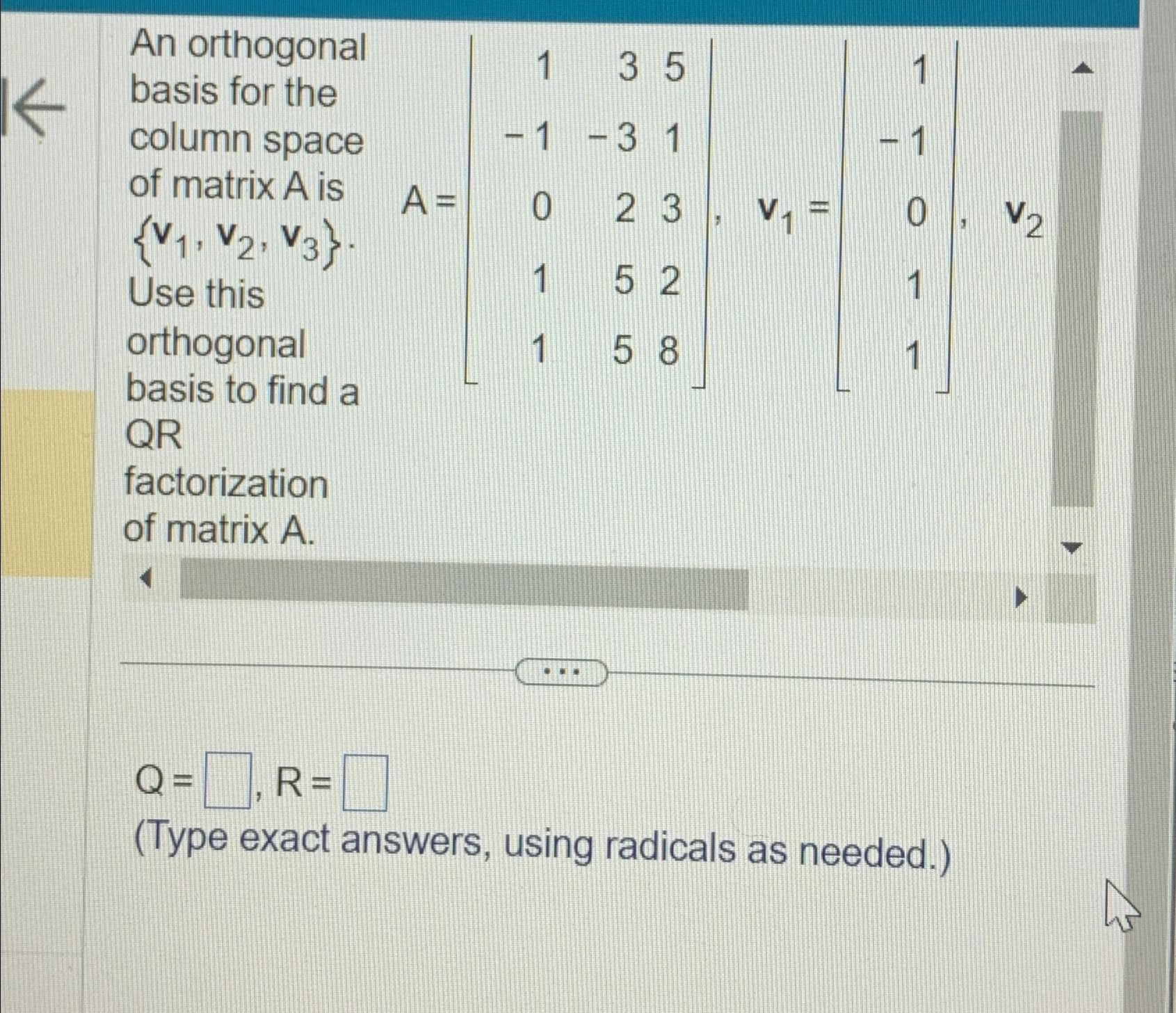 Solved An orthogonal basis for the column space of matrix A | Chegg.com