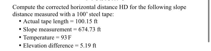 Solved Compute the corrected horizontal distance HD for the | Chegg.com