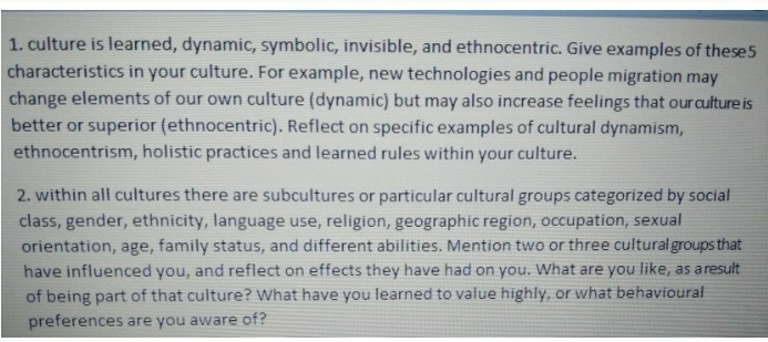 Solved 1. culture is learned, dynamic, symbolic, invisible, | Chegg.com
