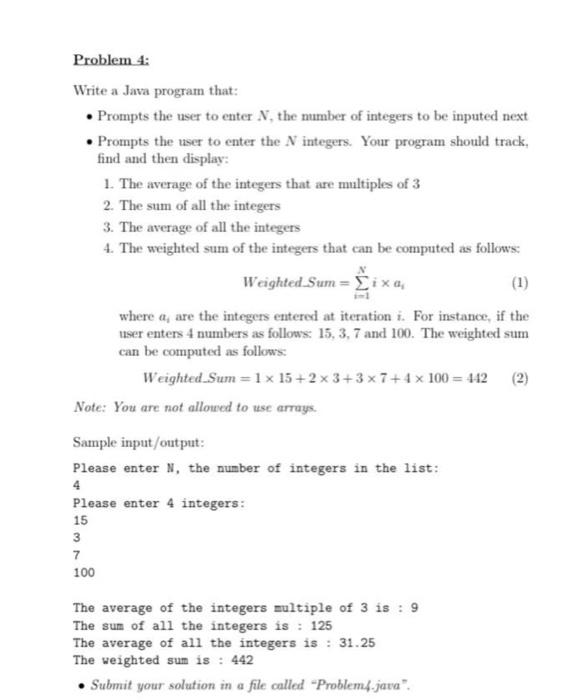 Solved Problem 4: Write a Java program that: - Prompts the | Chegg.com