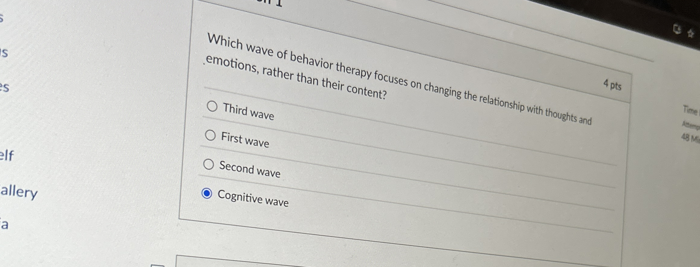 Solved Which wave of behavior therapy focuses on changing | Chegg.com