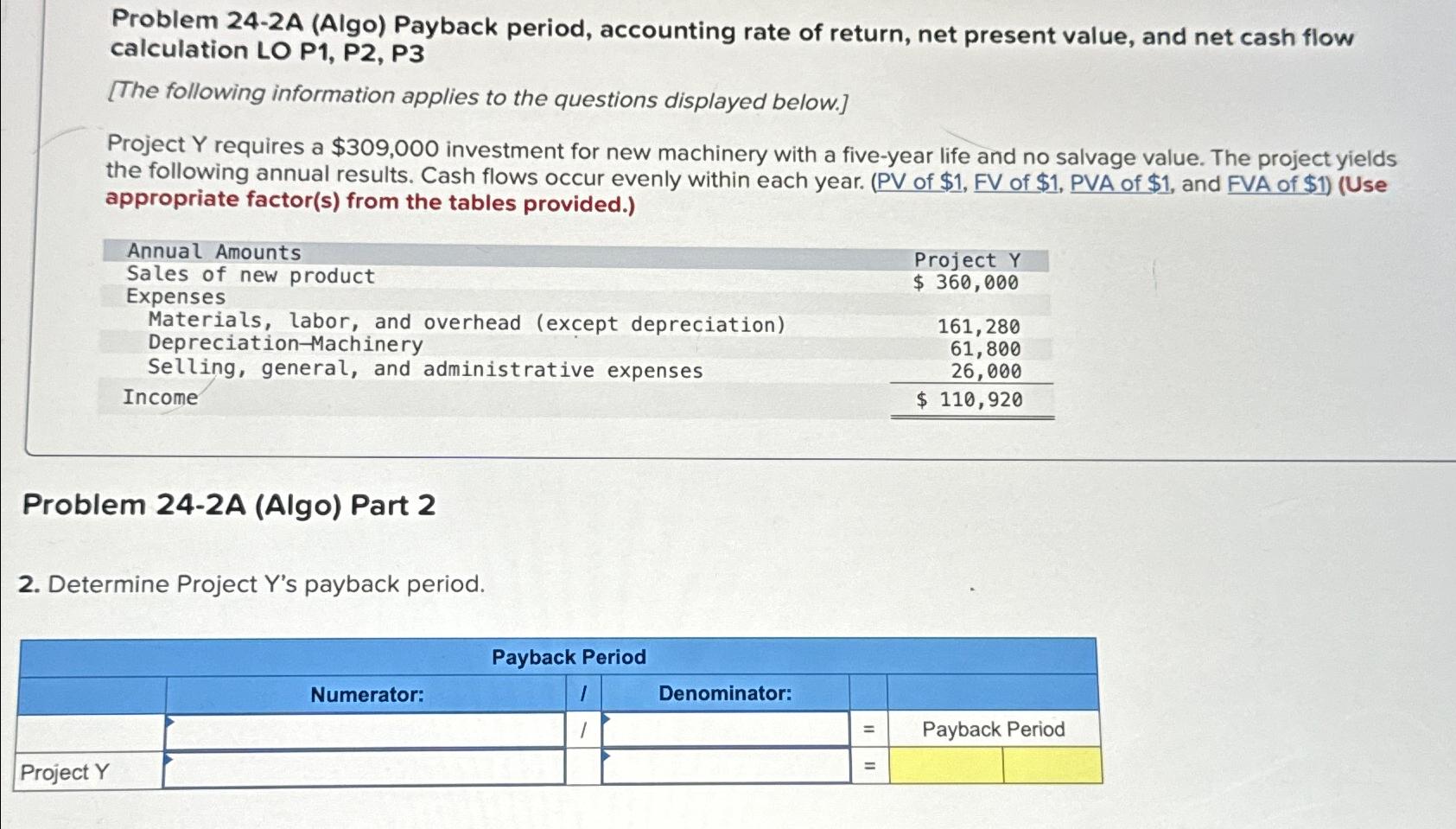Solved Problem 24-2A (Algo) ﻿Payback period, accounting rate | Chegg.com