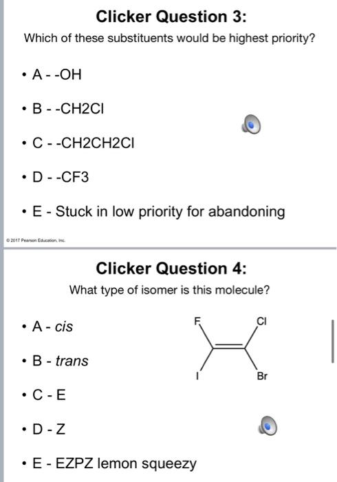 Solved Clicker Question 3: Which of these substituents would | Chegg.com