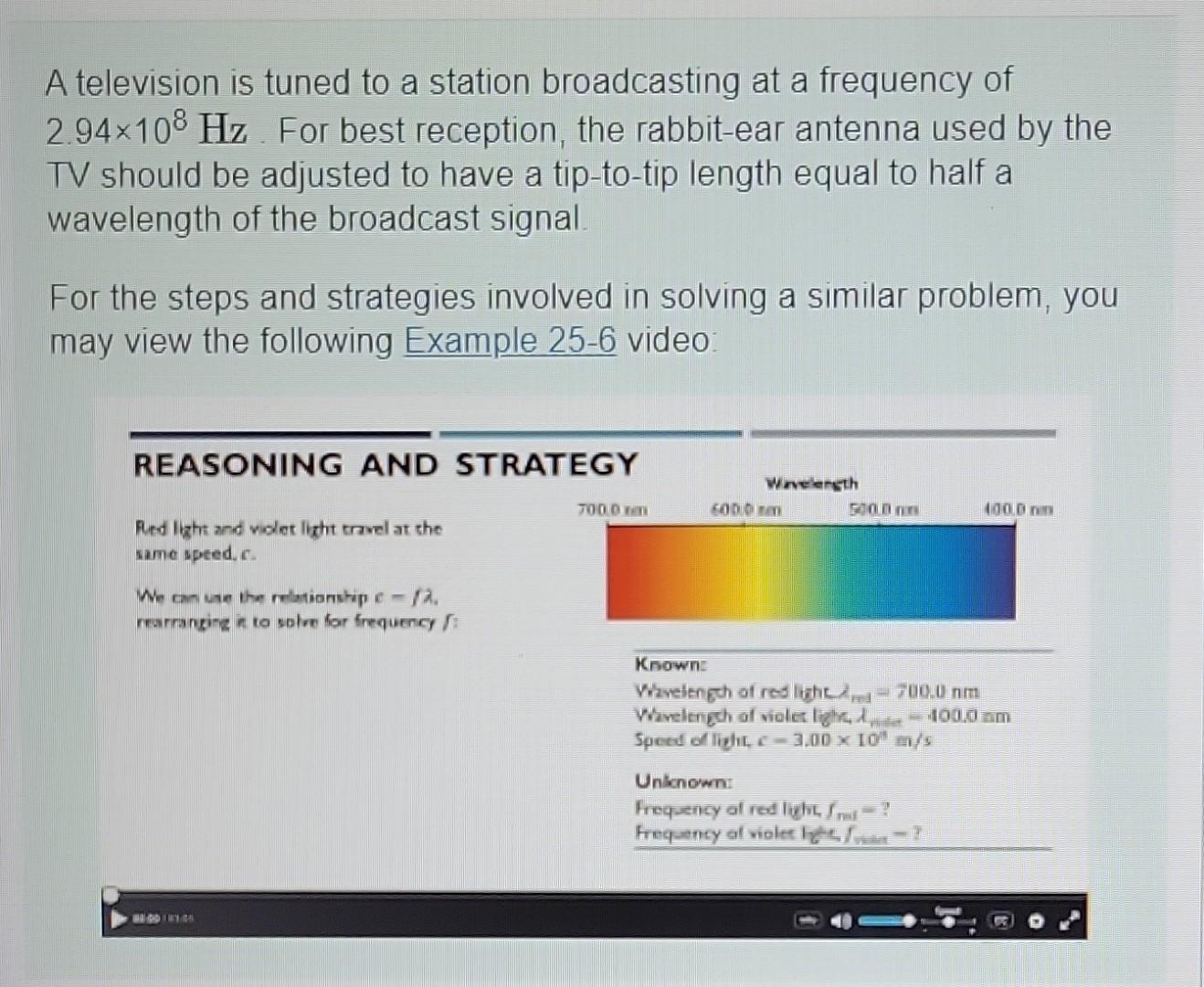 Solved A television is tuned to a station broadcasting at a | Chegg.com