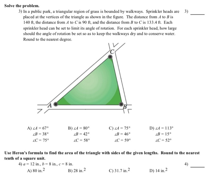 Solved Solve the problem. 3) In a public park, a triangular | Chegg.com