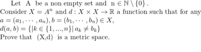 Solved Let A be a non empty set and n∈N\{0}. Consider X=An | Chegg.com