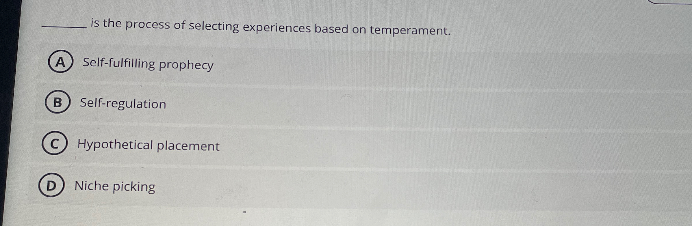 Solved is the process of selecting experiences based on | Chegg.com